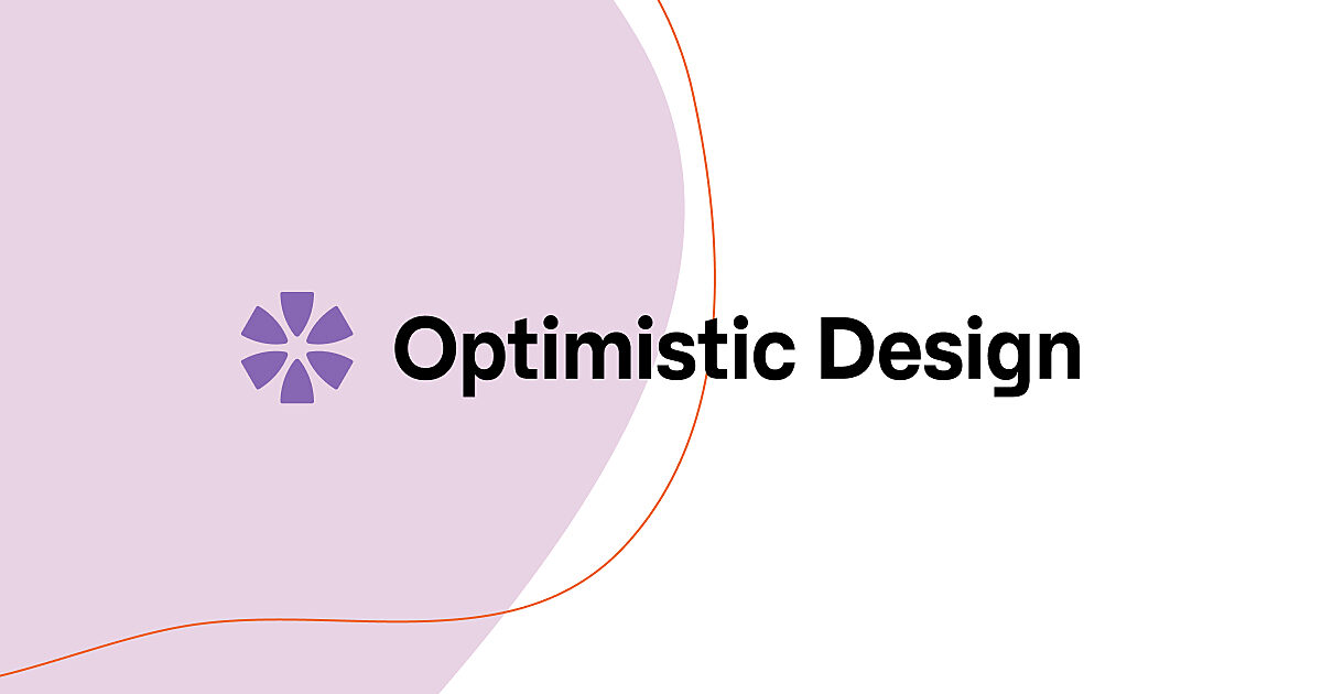 Home | Optimistic Design
